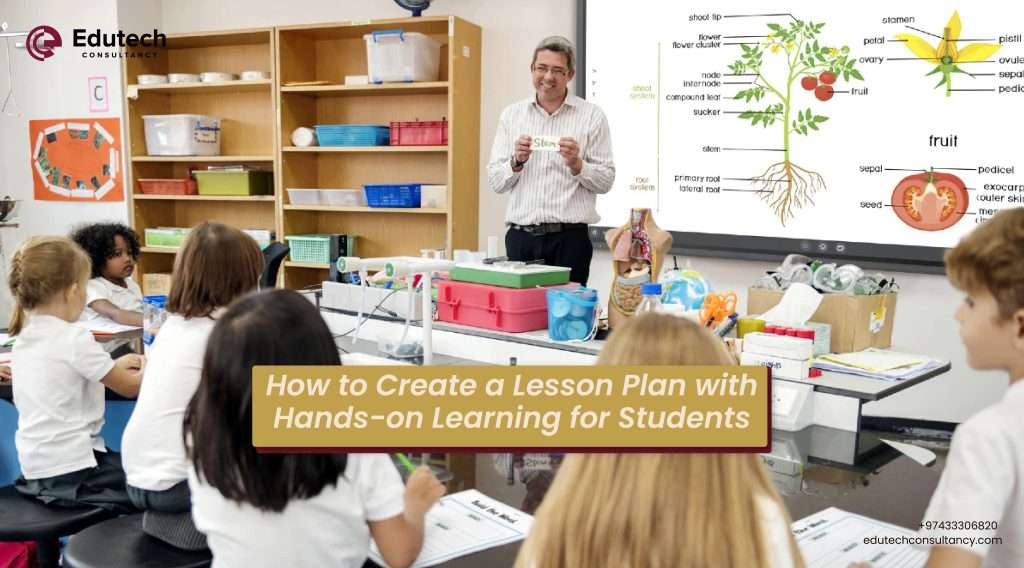How to Create a Lesson Plan with hands-on Learning for Students ...